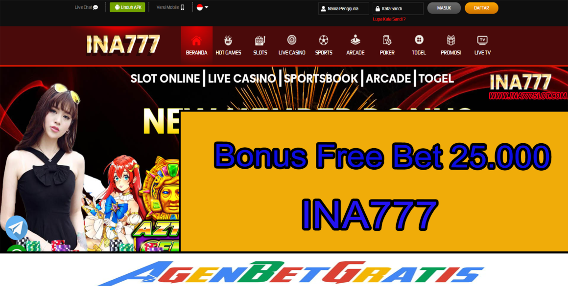 INA777 register - AgenBetGratis - Situs Info BetGratis Freebet Freechip ...